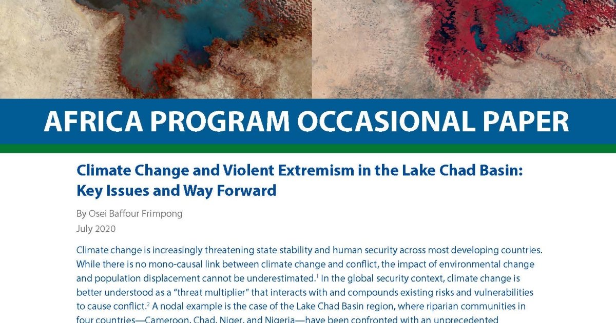 Climate Change and Violent Extremism in the Lake Chad Basin: Key Issues ...